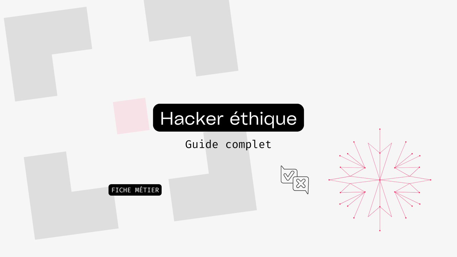 Hacker éthique : fiche métier, études, missions, salaires